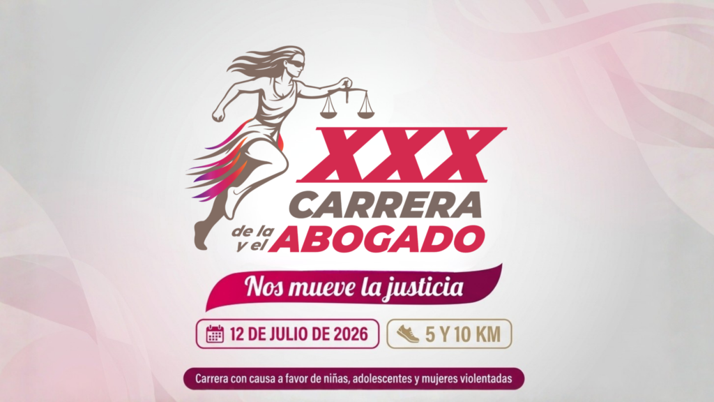 Súmate a la Carrera del Día de la Abogada y el Abogado en Toluca